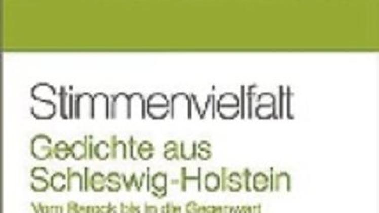 Die Vielfalt schleswig-holsteinischer Lyrik | SHZ