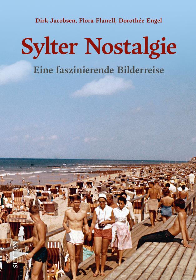 Nostalgie: Neuer Bildband zeigt 160 historische Sylt-Aufnahmen
